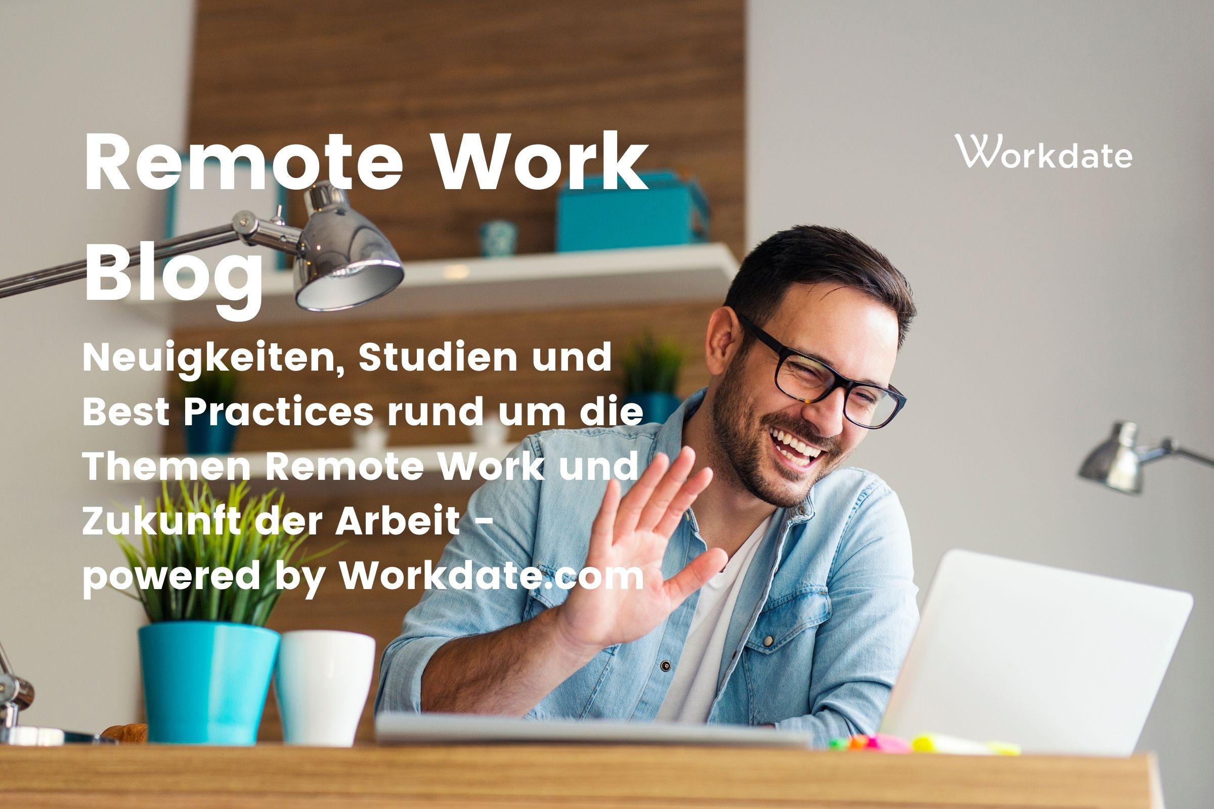 Modern Work Blog powered by Workdate.com